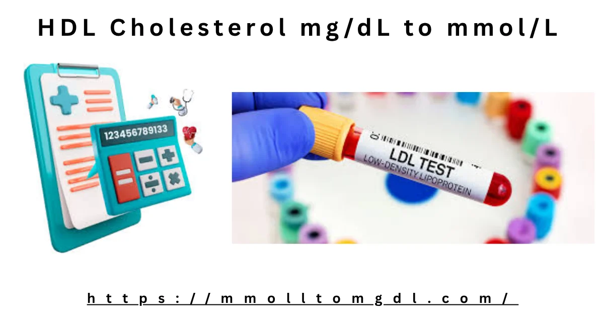 HDL Cholesterol mg/dL to mmol/L Conversion Calculator (HDL Unit Converter)