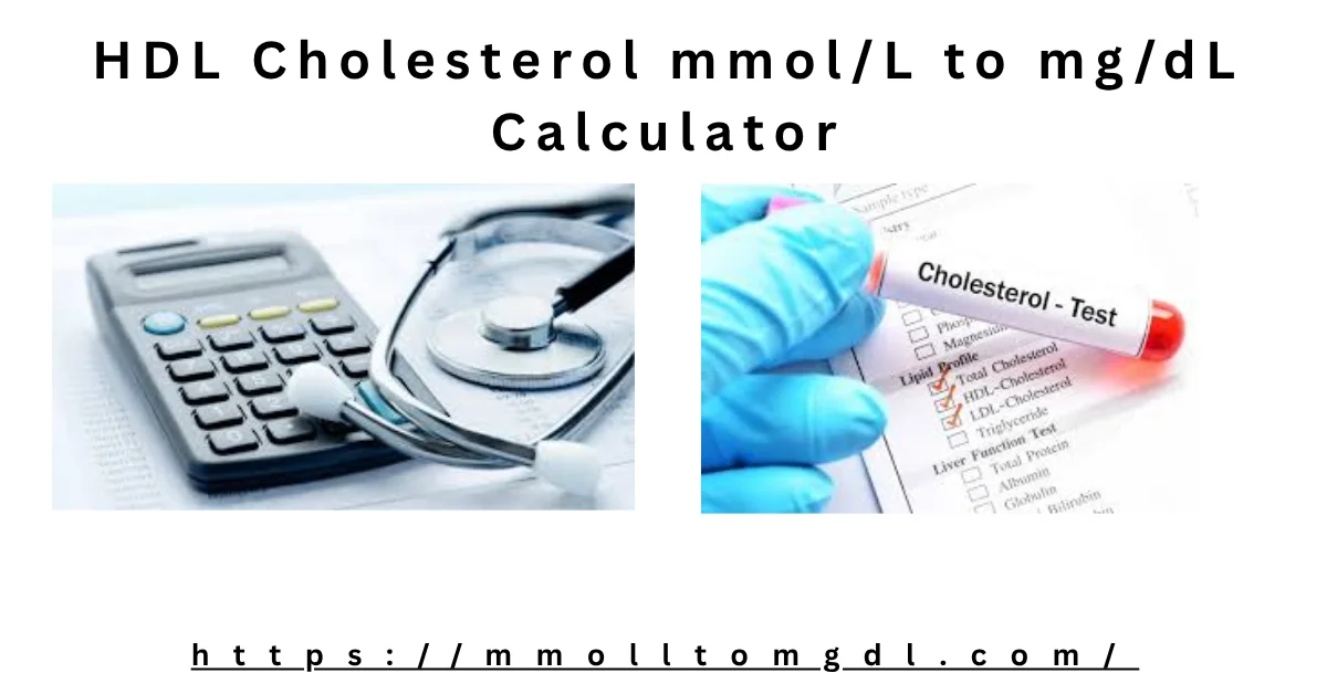 HDL Cholesterol mmol/L to mg/dL Conversion Calculator