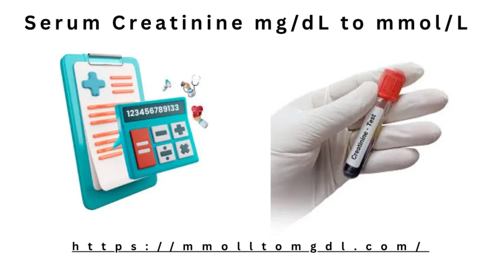 Serum Creatinine mg/dL to mmol/L Conversion Calculator