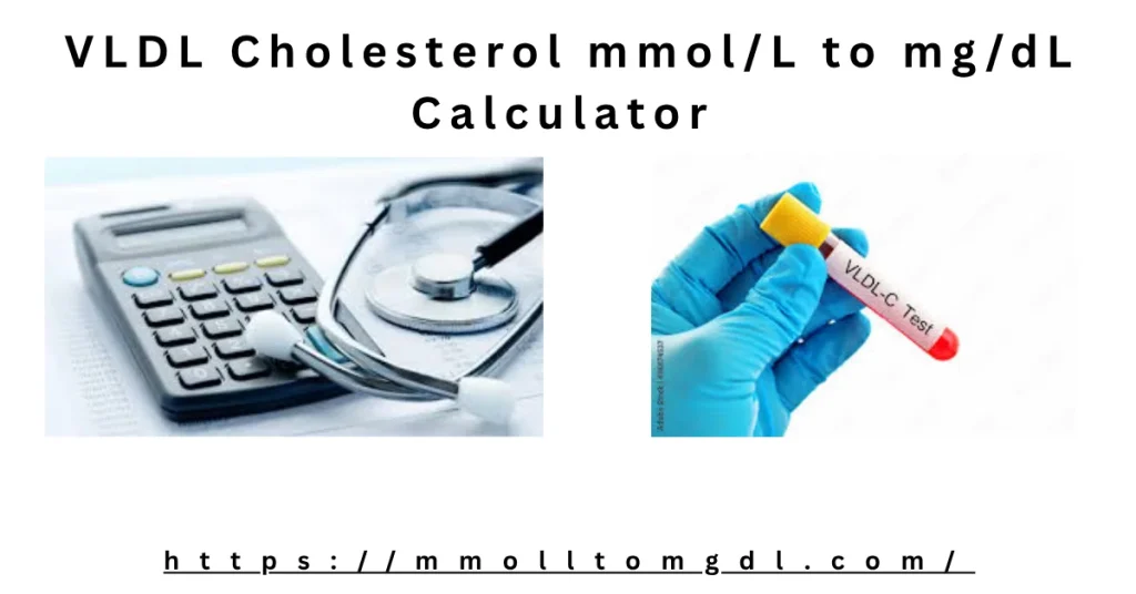 VLDL Cholesterol mmol/L to mg/dL Conversion Calculator (Formula & Lipid ...